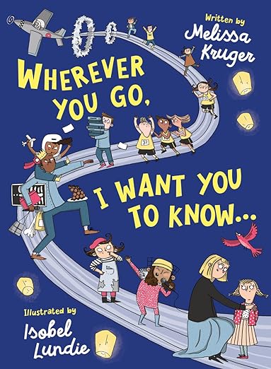 The "Wherever You Go, I Want You to Know..." Rhyme Book for Children ...